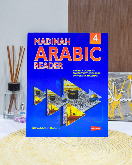 Madinah Arabic Reader – Book 4 - Muslim Converts' Association of Singapore